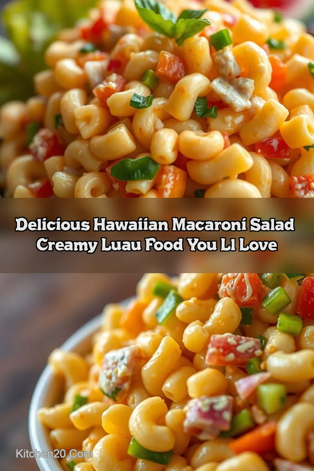 Classic Hawaiian Mac Salad Recipe: Creamy Island Comfort…