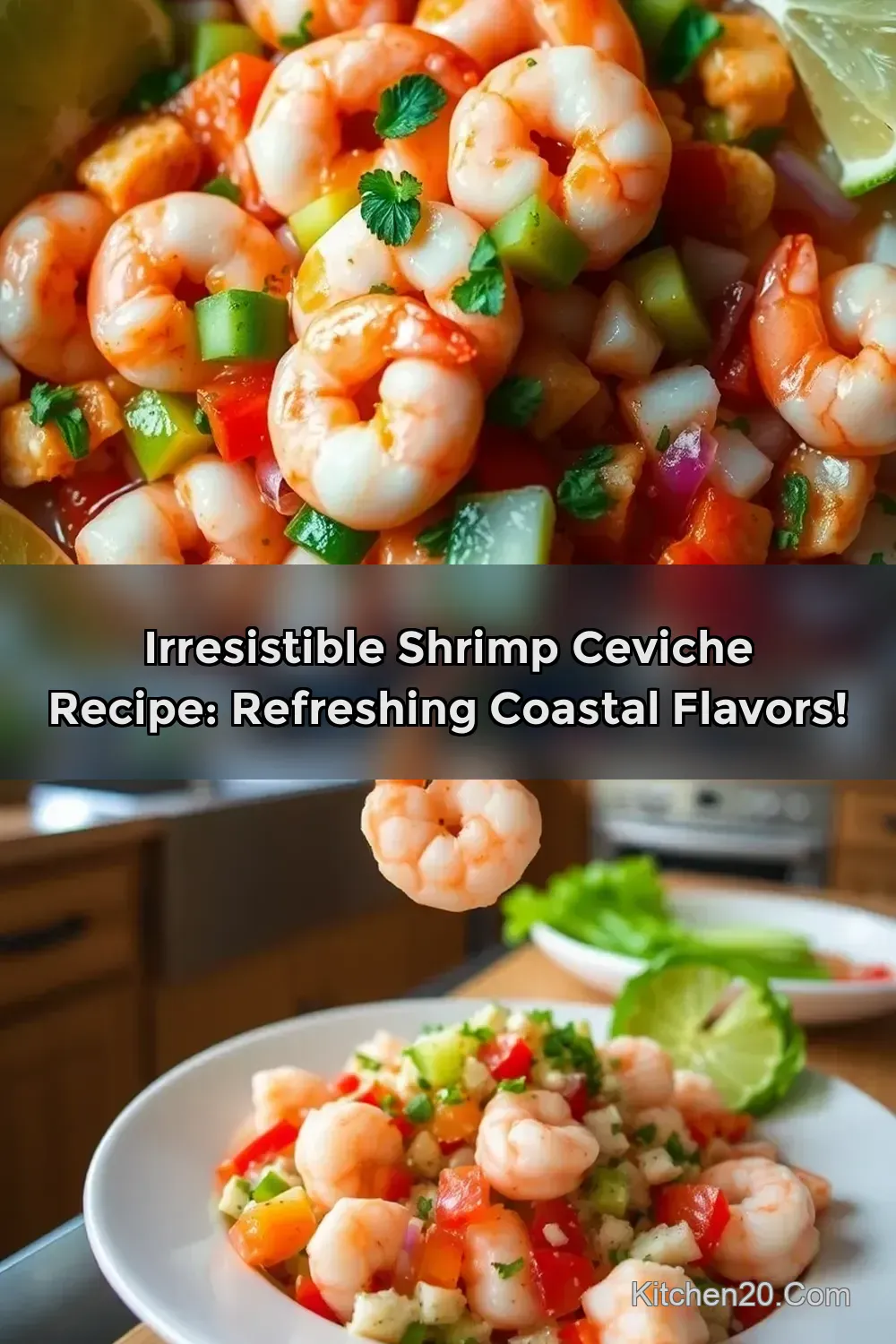 My Favorite Shrimp Ceviche Recipe: Fresh, Zesty